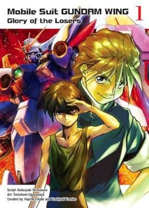 Mobile Suit Gundam Wing Endless Waltz Flory of the Losers Vol 1 – Super ...